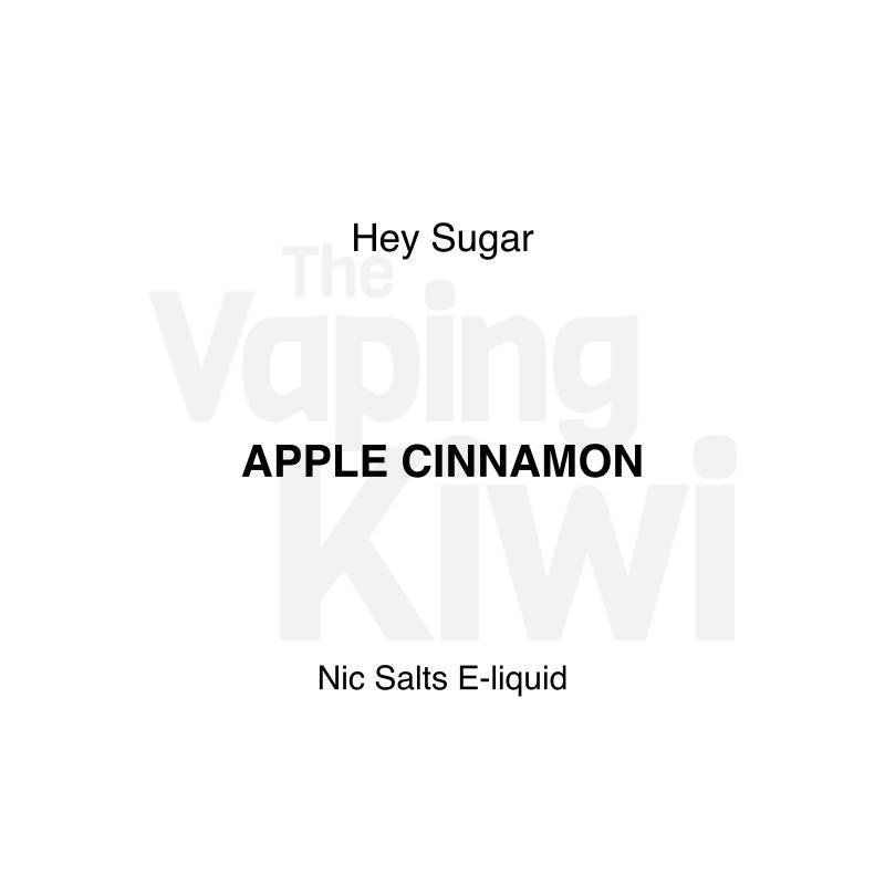Apple Cinnamon • Hey Sugar • NIC SALTS - The Vaping Kiwi